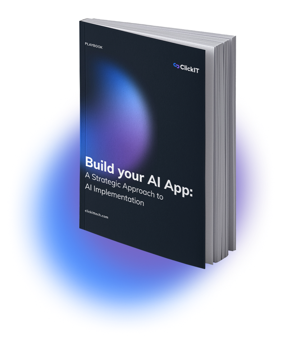 Build your AI App: A Strategic Approach to AI Implementation | ClickIT